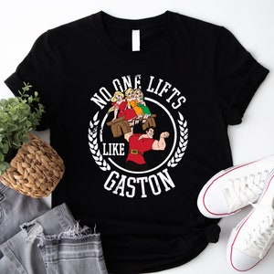 Beauty and the Beast No One Lifts Like Gaston Badge T-shirt, Magic ...