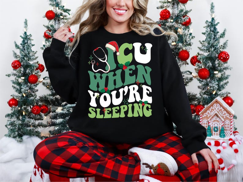 ICU When You're Sleeping Shirt, ICU Nurse Hoodie, ICU Christmas Shirt ...