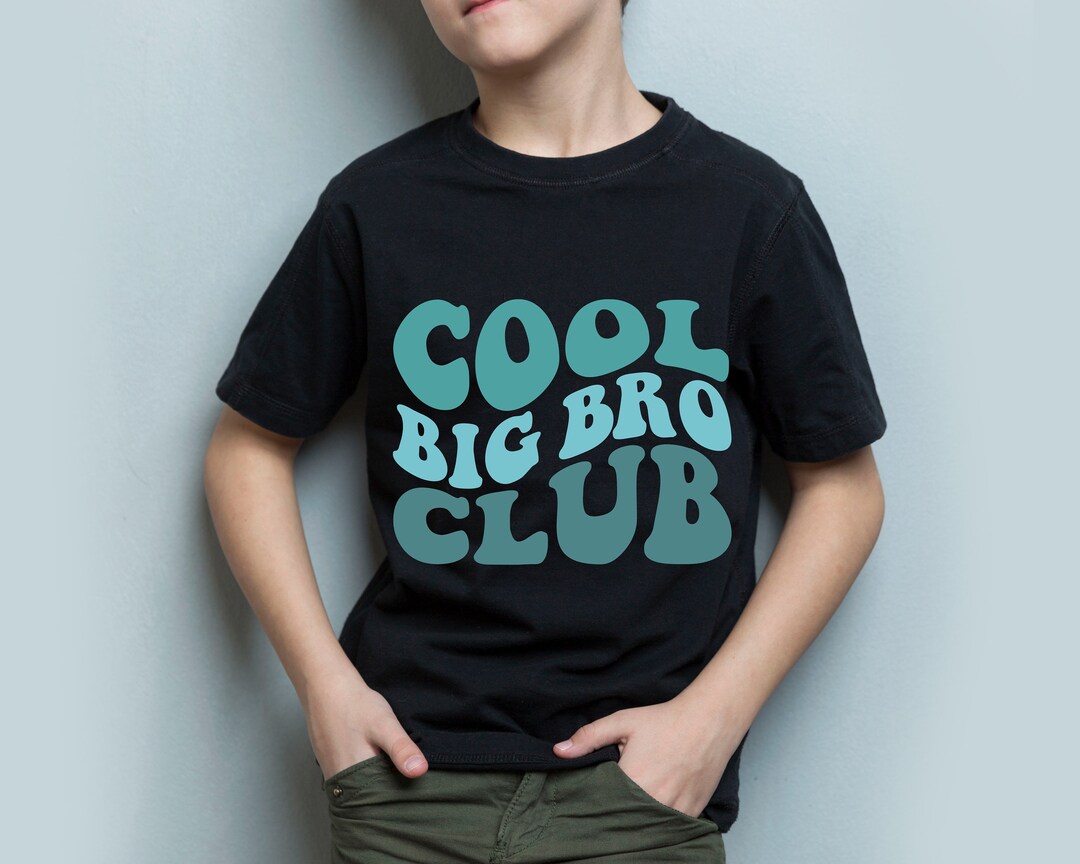 Cool Big Bro Club Shirt, Big Brother Shirt, Big Brother Shirt, Brother ...