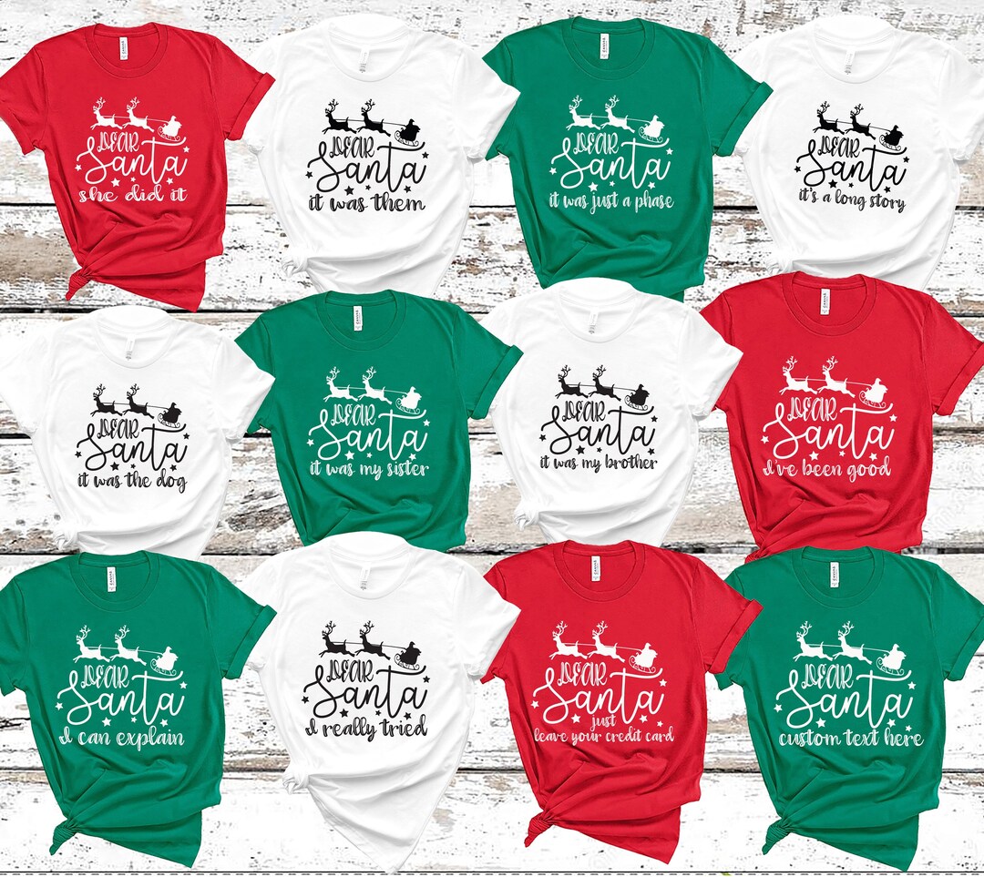 Dear Santa Shirts, Custom Santa Shirt, Christmas Family Shirts, Dear ...