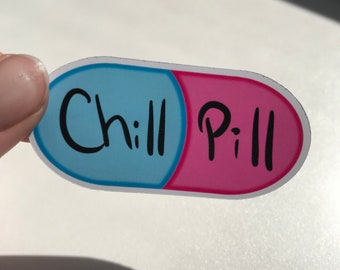 Chill Pill Vinyl Sticker - Etsy