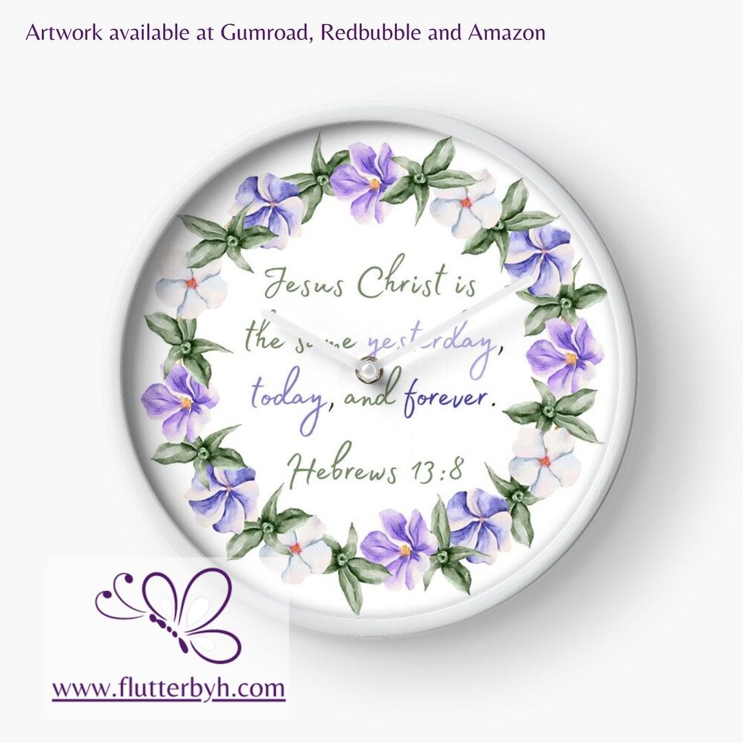 Hebrews 13:8 - Jesus Christ is the Same Yesterday, Today and Forever ...