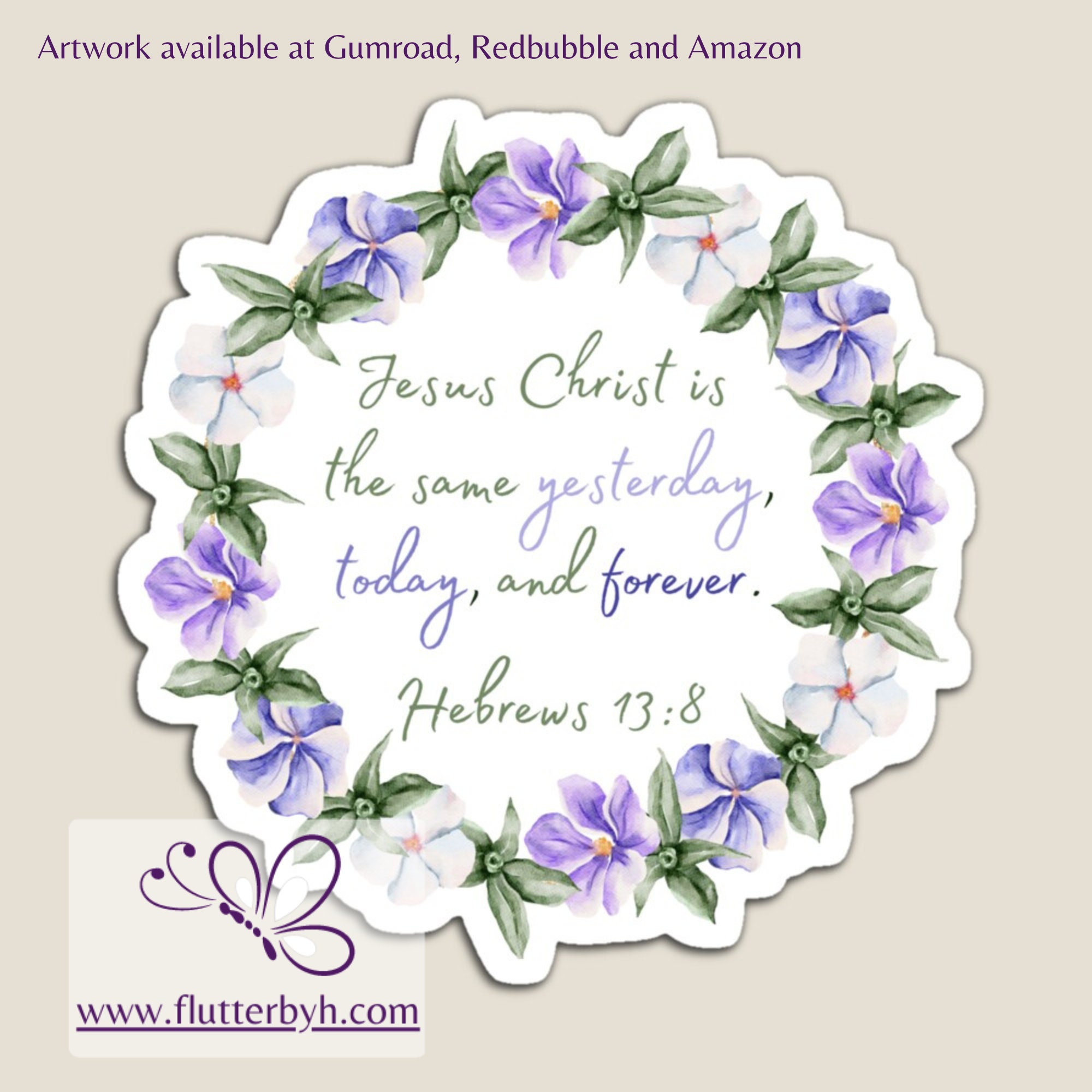 Hebrews 13:8 - Jesus Christ is the Same Yesterday, Today and Forever ...
