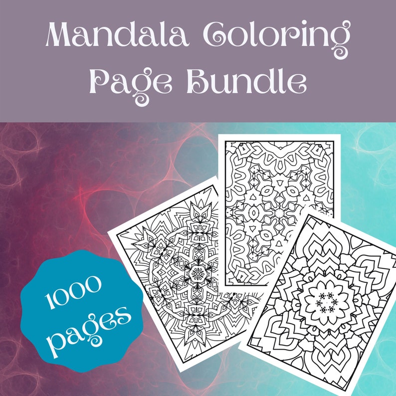 1000 Mandala Coloring Pages Mega Bundle With Loads of Different ...