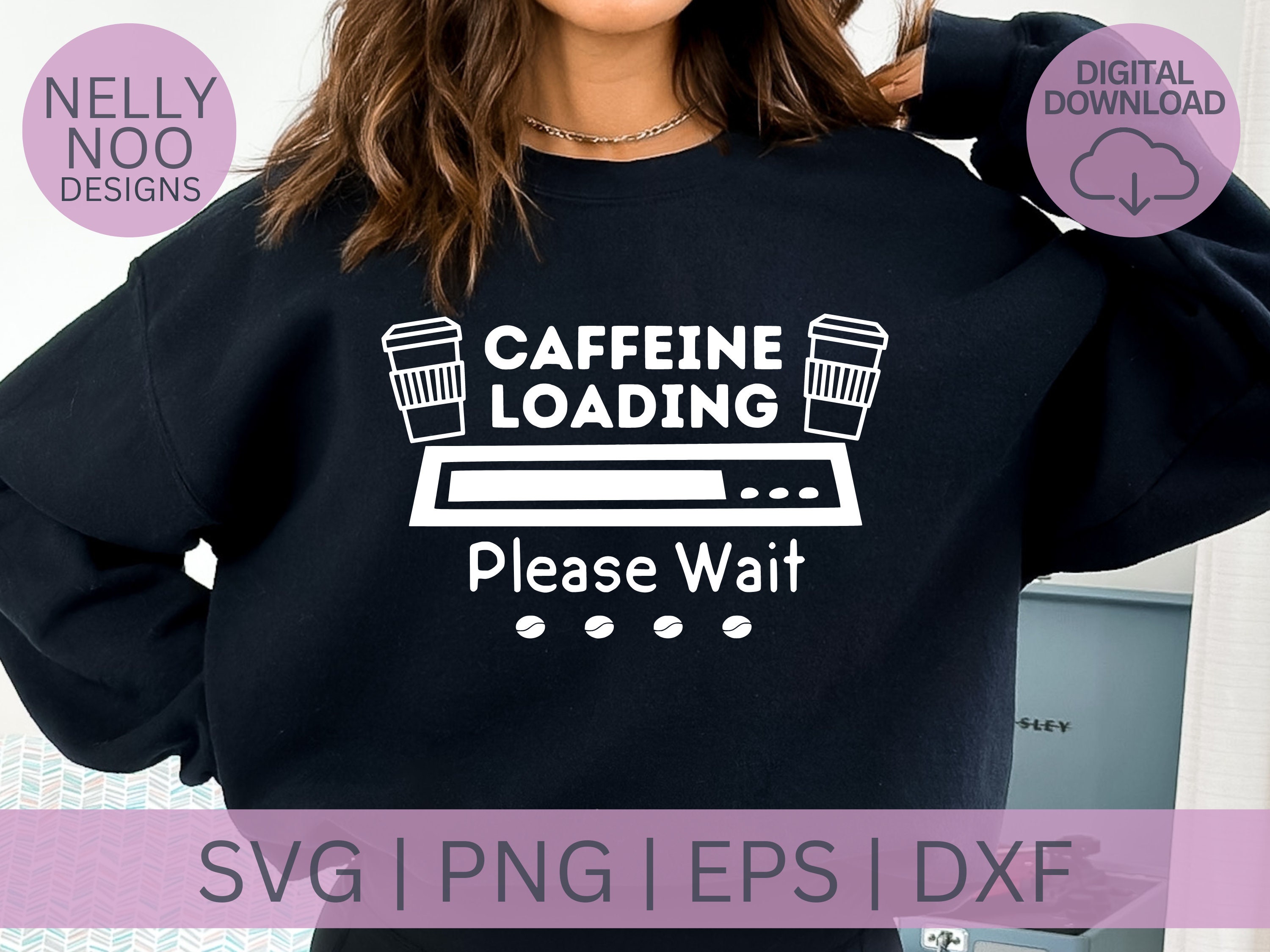 Coffee SVG Caffeine Loading Please Wait Svg Sarcastic Svg - Etsy