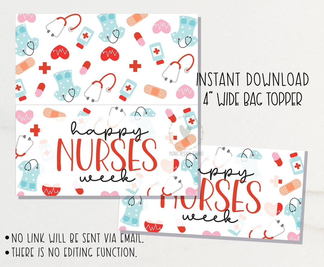 Happy Nurses Week Cookie Treat Bag Topper/ Nurses Appreciation ...