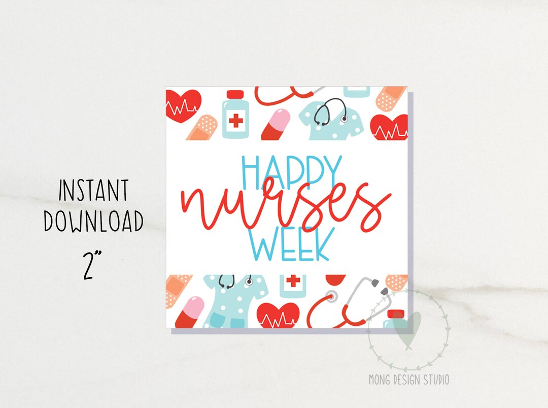 Happy Nurses Week Printable Cookie Tag/ Nurse Appreciation Tag/ Instant ...