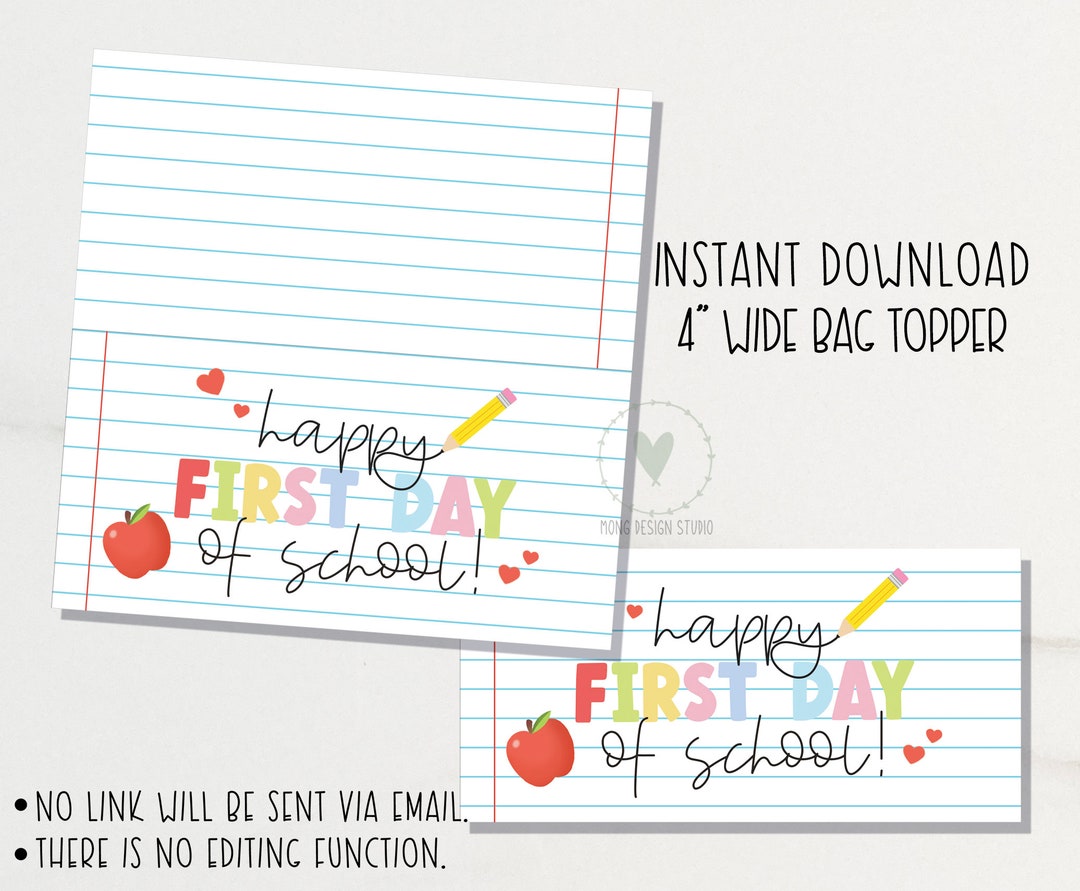 Happy First Day of School Printable Treat Bag Toppers/ Teacher ...