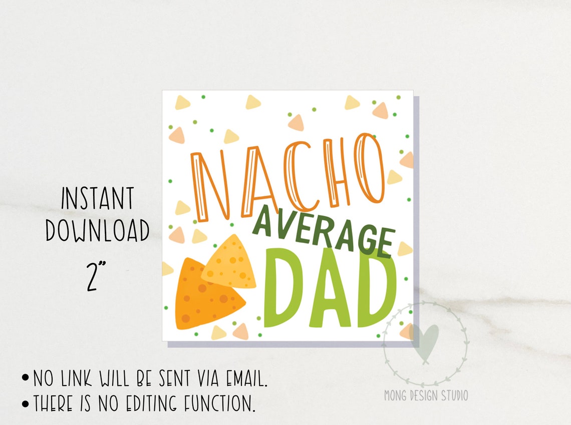 Nacho Average DAD Tags/ Father's Day SQUARE TAG/ Printable Tag/ Instant ...