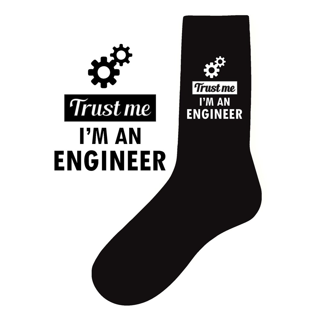 Trust Me I'm an Engineer Socks - Printed Cotton Blend Gift - Etsy