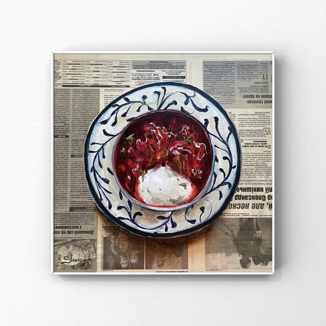 Borscht Painting Original Oil Painting Newspaper Art Food Painting ...