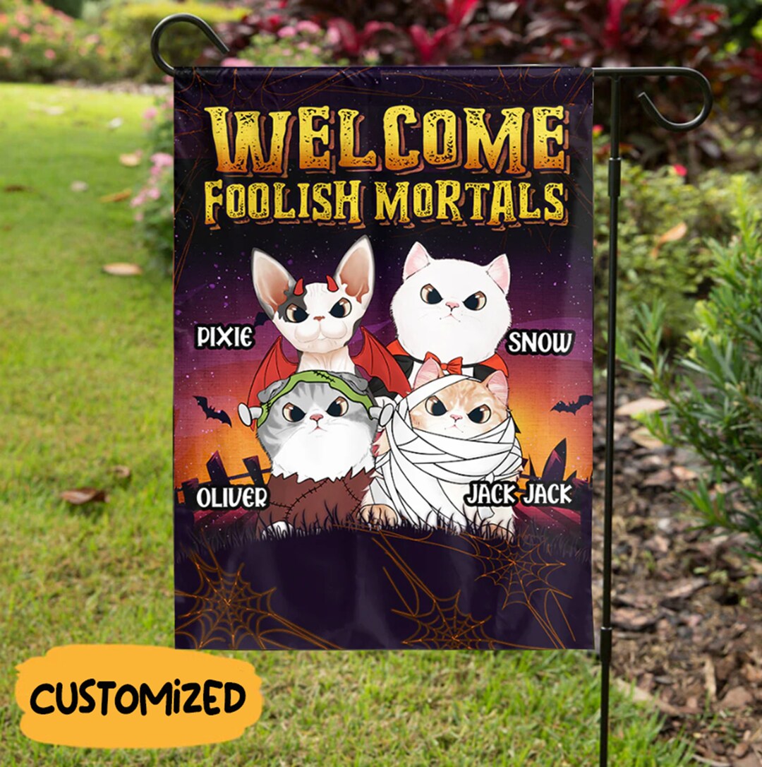Welcome Foolish Mortal, Halloween Cat Custom Flag, Pet Porch ...