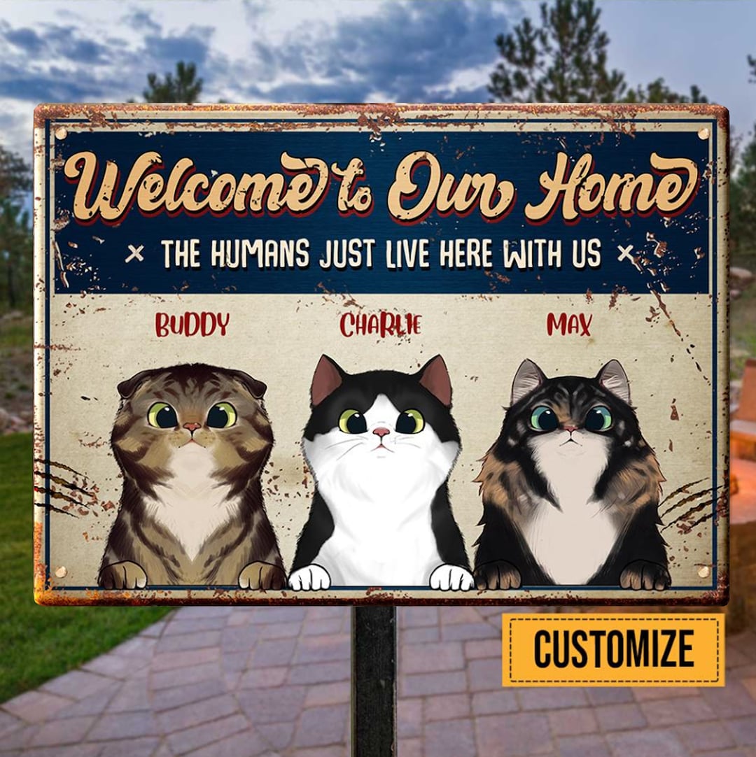 Welcome to Our Home, Personalized Cat Metal Sign, Funny Cat Metal Sign ...