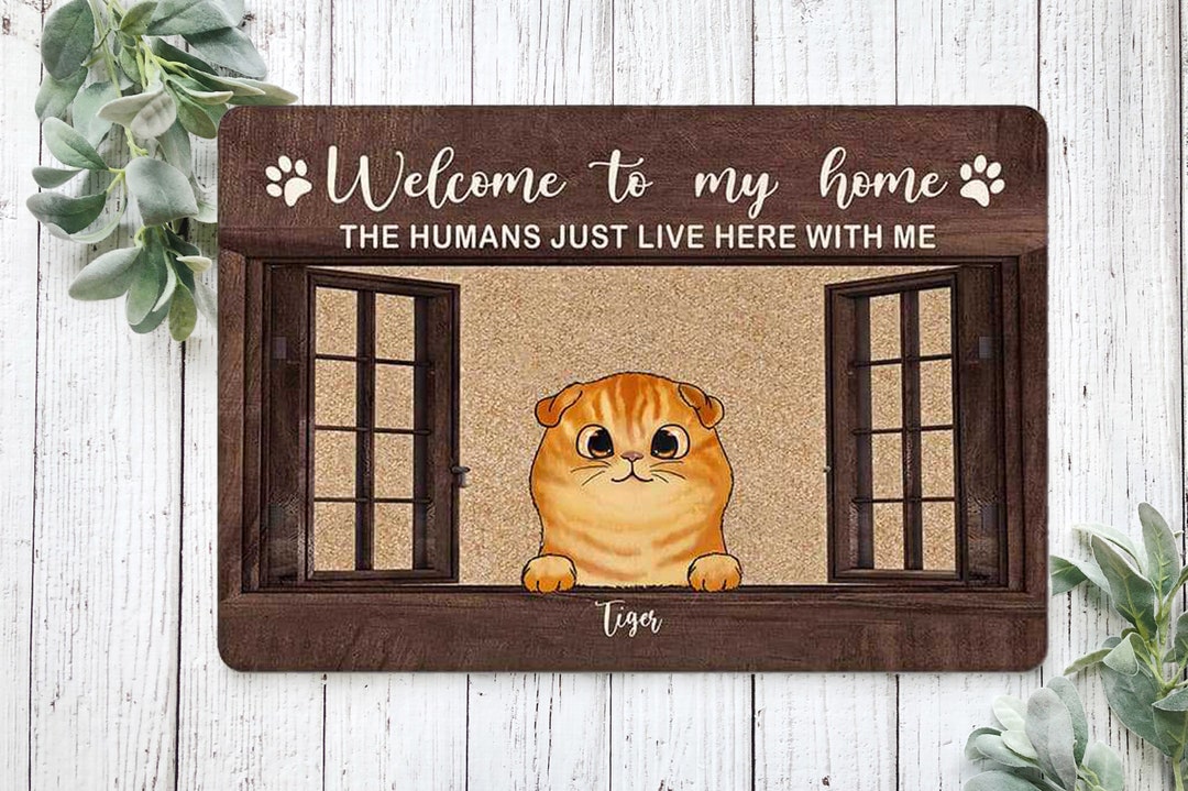 Welcome to Our Home Doormat, Human Just Live Here With Us Funny Custom ...
