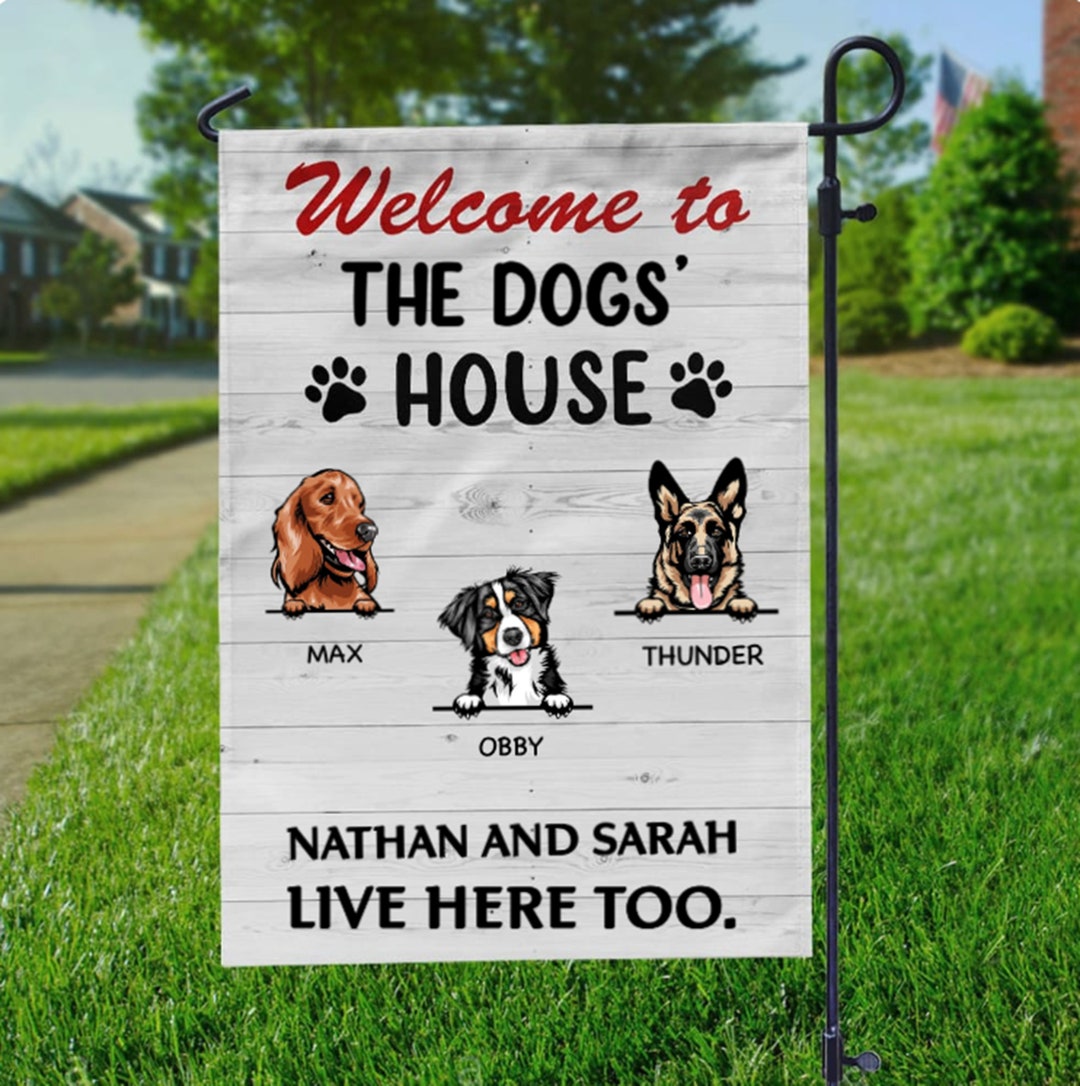 Welcome to the Dogs House Flag, Dog Welcome Flag, Funny Dog Garden Flag ...