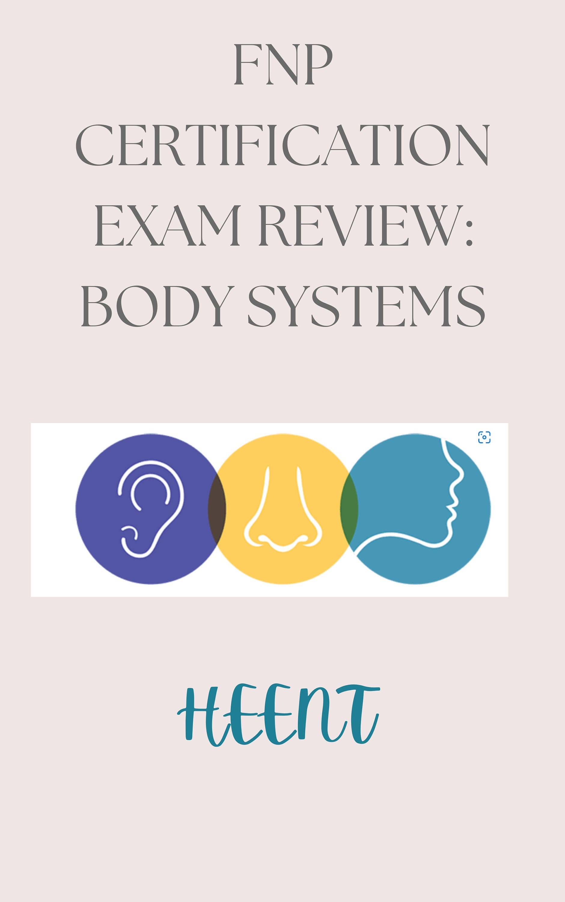 FNP Certification Exam Review HEENT Review Medical Notes Study Guide ...