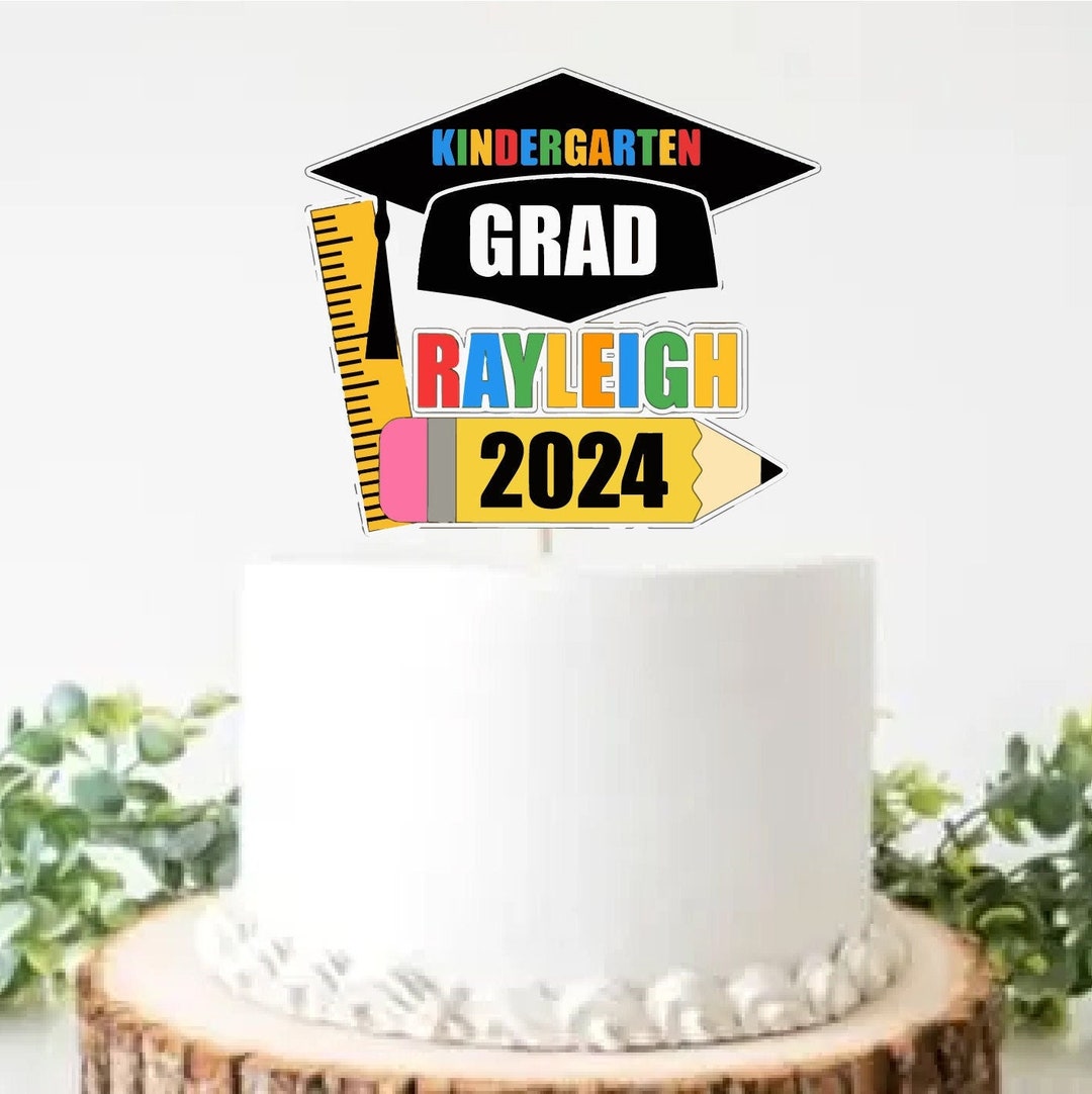 Kinder Graduation Cake Topper, Kindergarten Graduation Party ...
