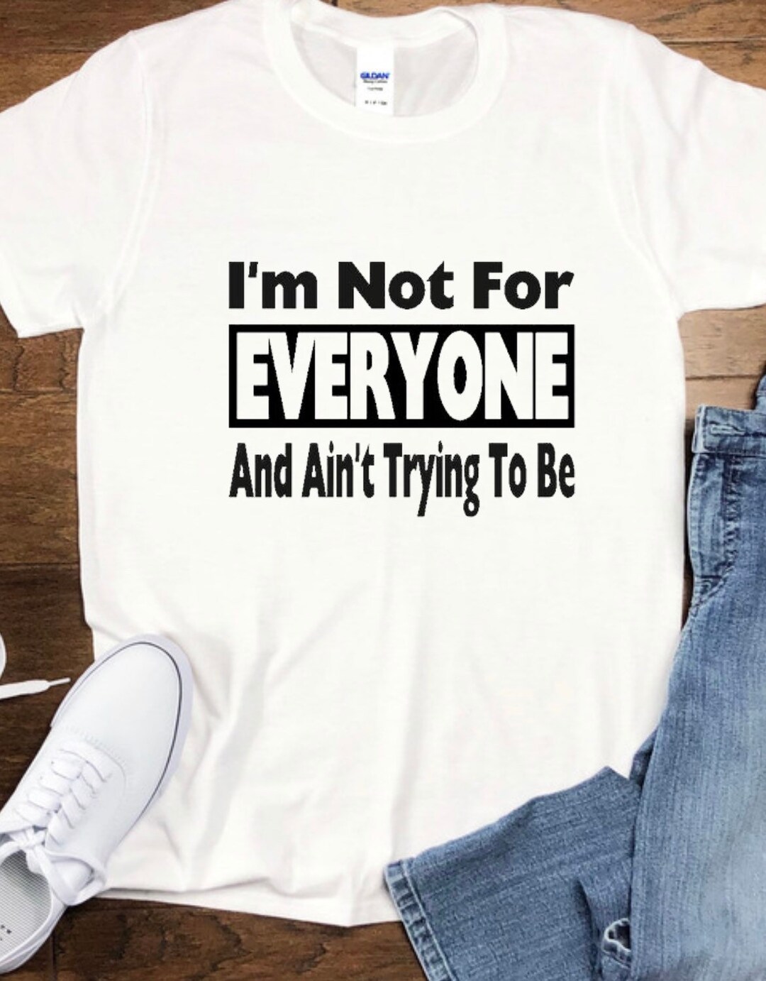 Im Not for Everyone Shirt Funny Graphic Tee Funny Graphic Tshirt Custom ...