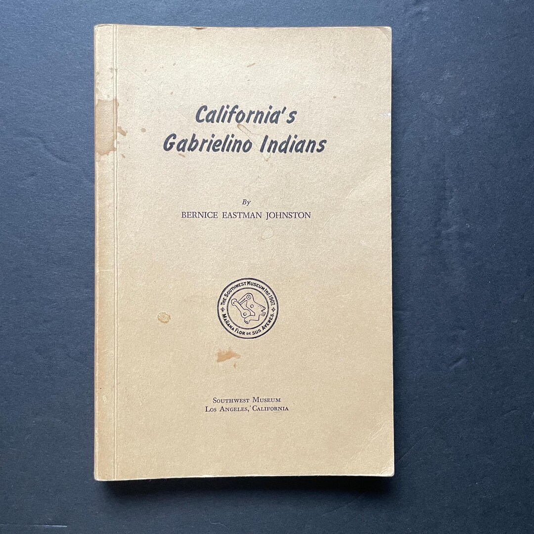 Vintage History Book Californias Gabrielino Indians Southwest Museum ...