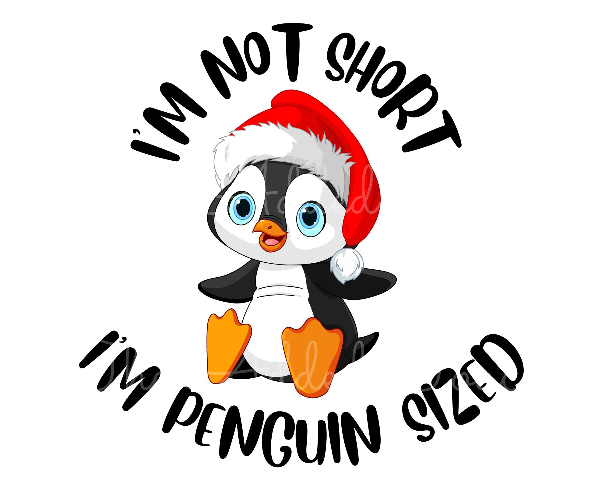 Penguin PNG, Penguin Christmas Image, I'm Not Short I'm Penguin Sized ...