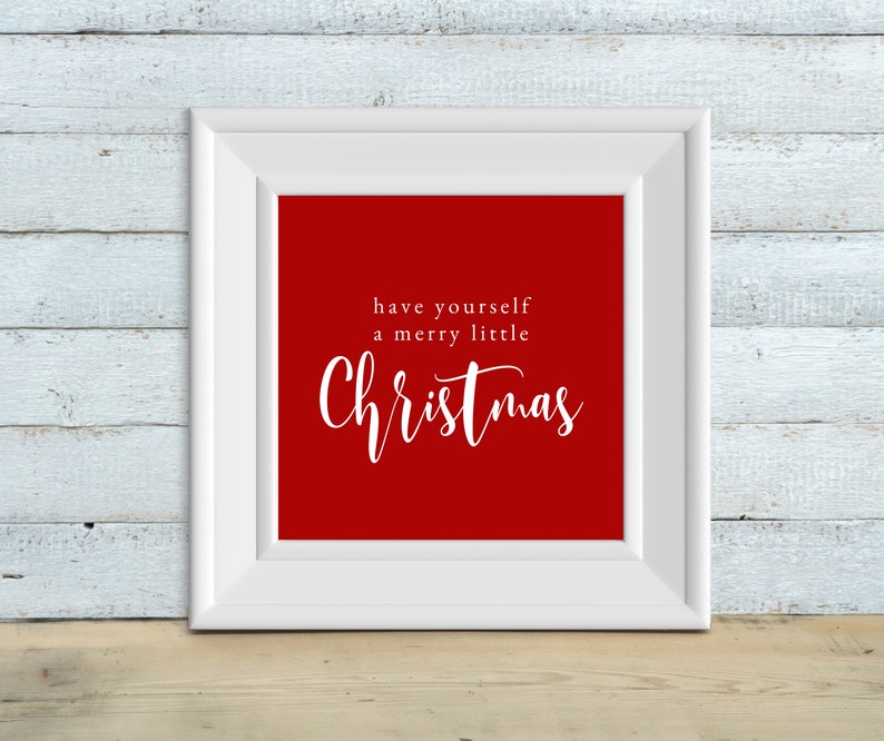 Have Yourself A Merry Little Christmas Printable Sign - Merry Christmas ...