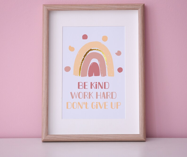Be Kind Work Hard Don't Give up - Kids Room Decor - Kids Room Printable ...
