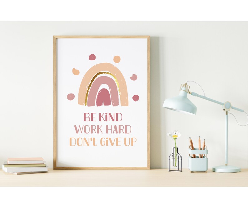 Be Kind Work Hard Don't Give up - Kids Room Decor - Kids Room Printable ...