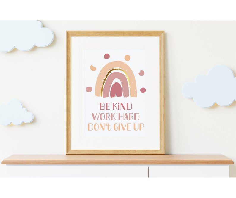 Be Kind Work Hard Don't Give up - Kids Room Decor - Kids Room Printable ...
