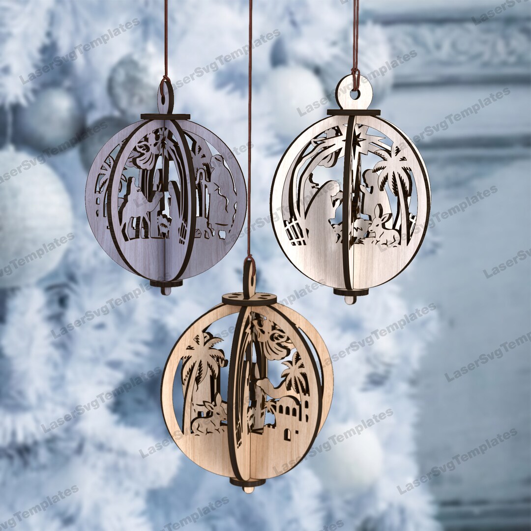 Laser Cut 3D Nativity Tree Ball Ornaments Svg File Glowforge Nativity ...