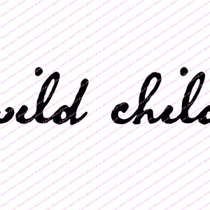 Wild Child - SVG/PNG File - Digital Download - Etsy