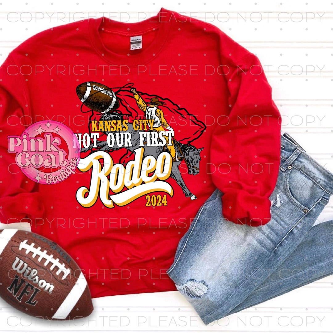 Not Our First Rodeo KC Football PNG Waterslide Instant Download ...