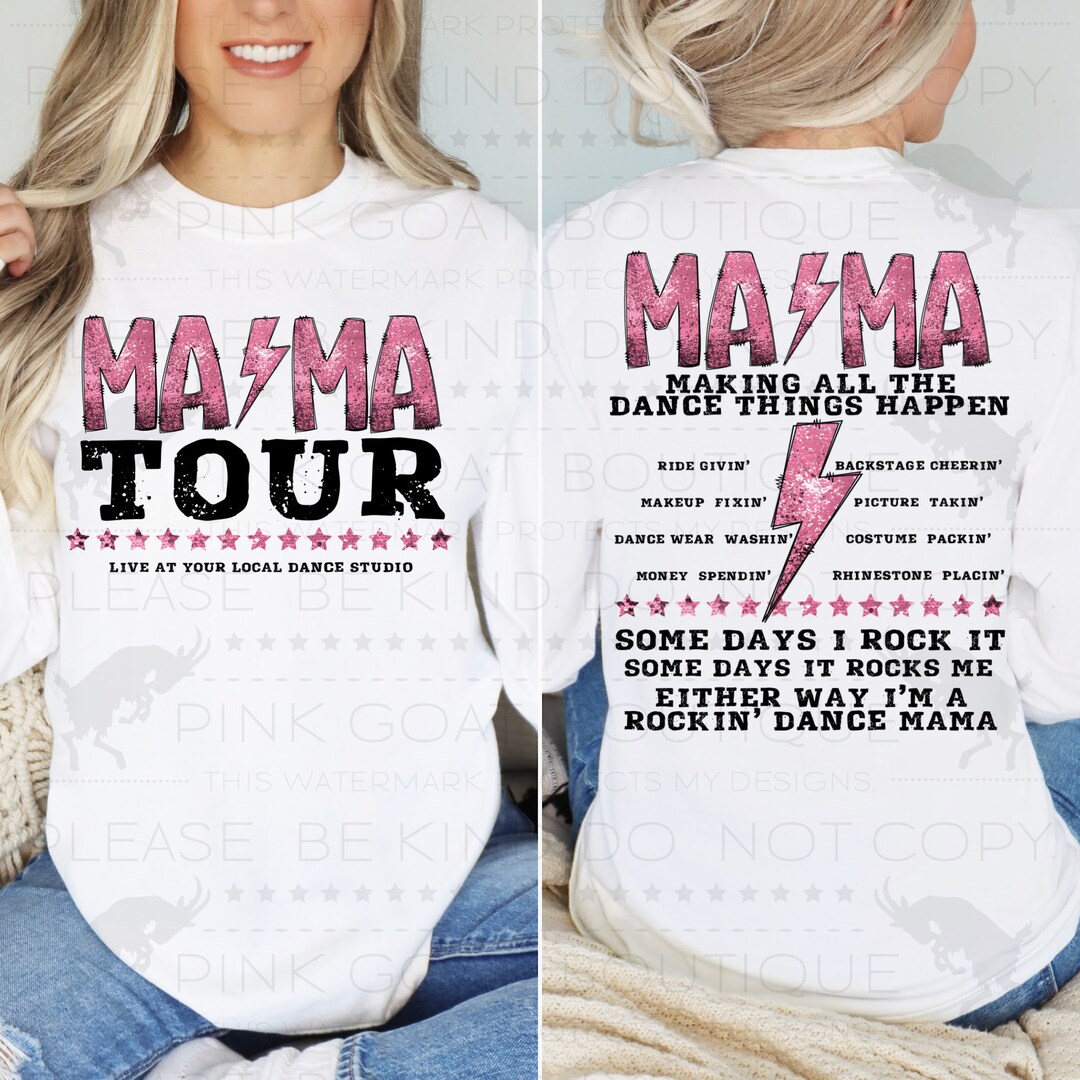 Dance Mama Tour PNG DFT Sublimation Digital Design Sports Choose Colors ...