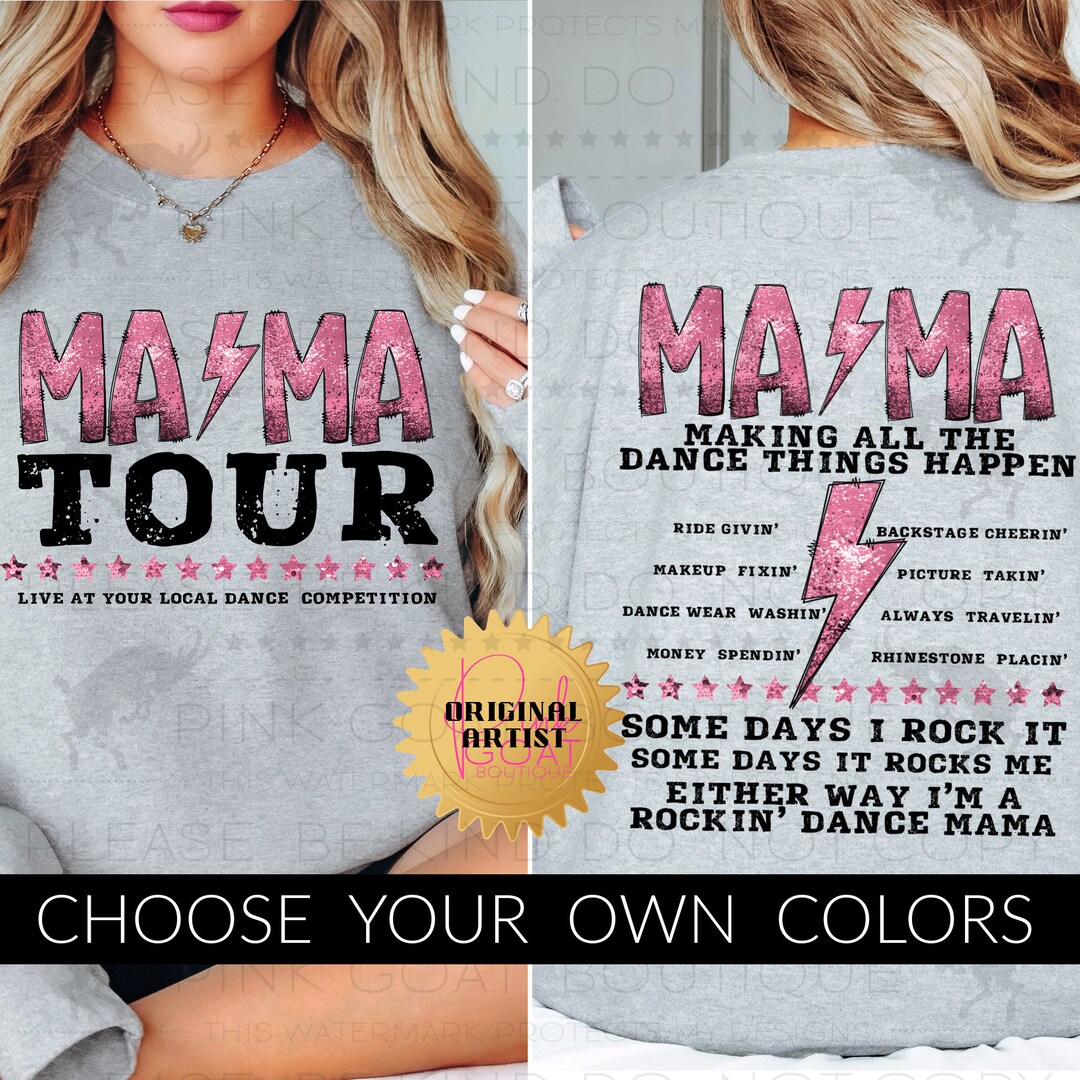 Dance Mama Tour PNG DFT Sublimation Digital Design Sports Choose Colors ...