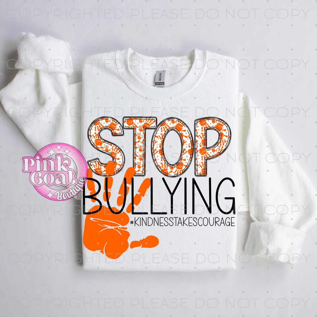Stop Bullying PNG Digital Design Decal T-shirt Kindness Takes Courage ...