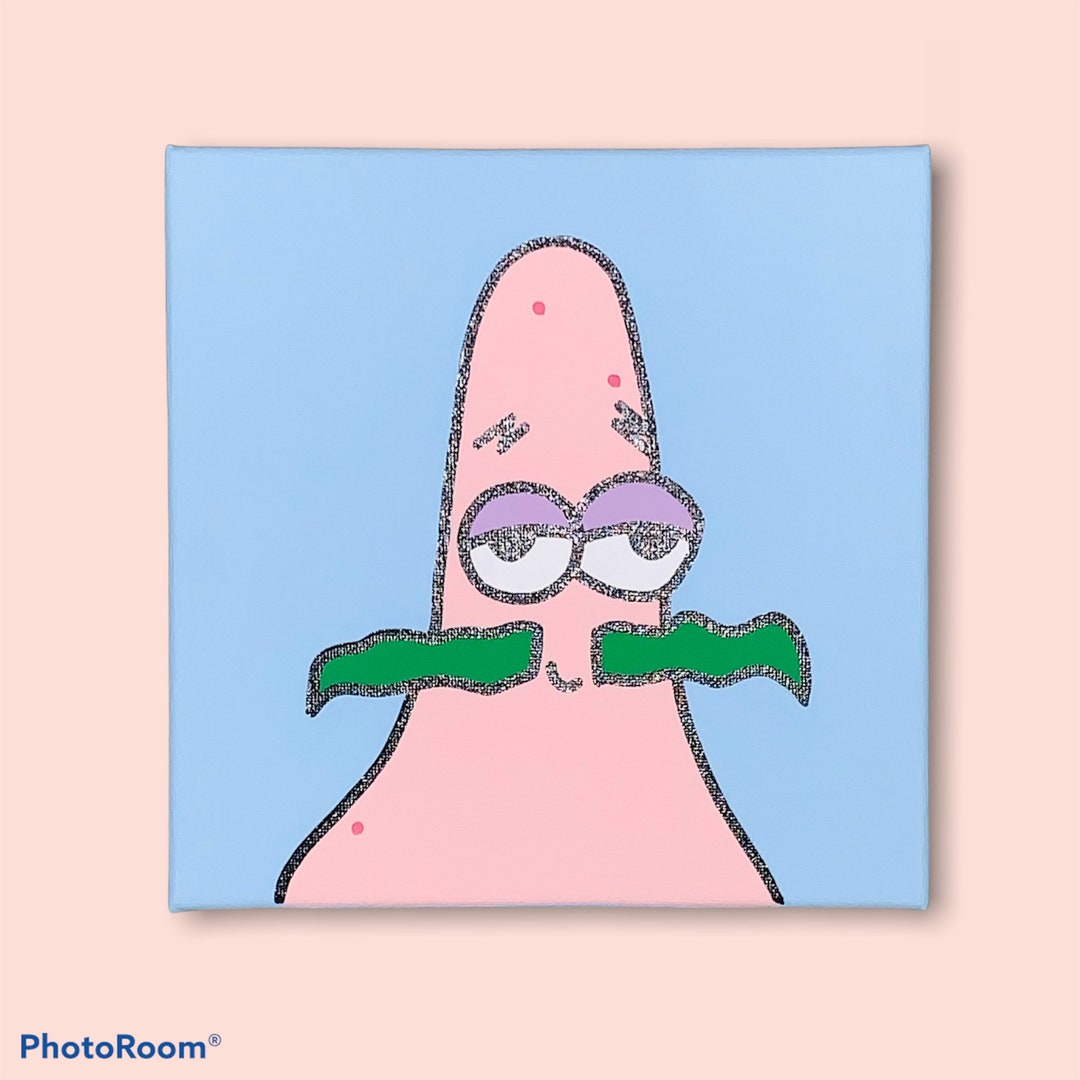 Patrick Seaweed Mustache Meme Aesthetic Painting 5x7 Handmade Canvas ...