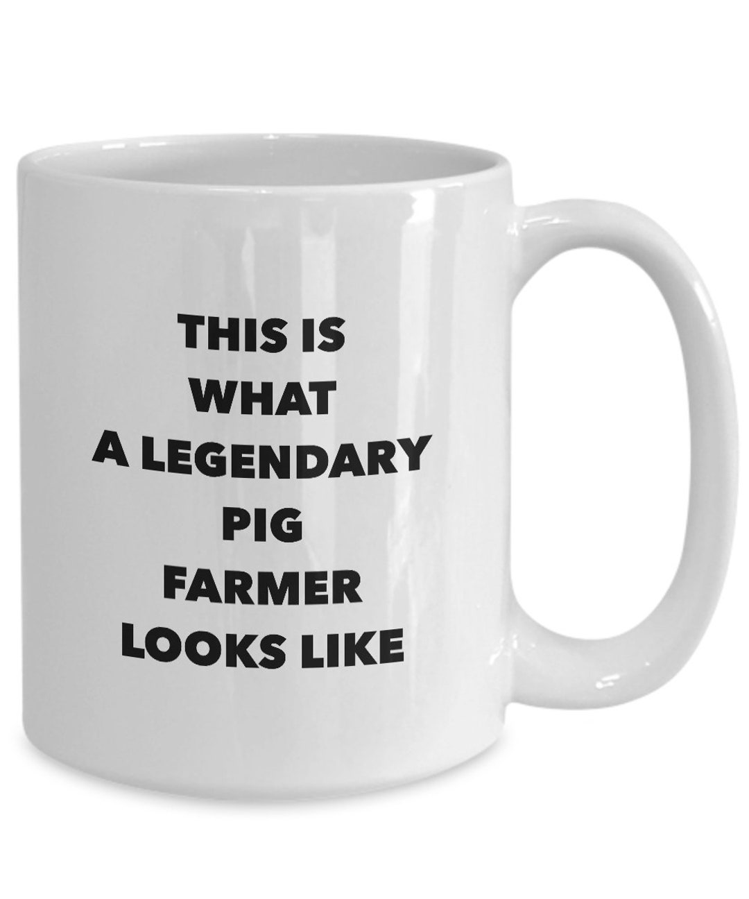 Pig Farmer Coffee Mug, Legendary Pig Farming, Swineherd, Piggy Farm ...