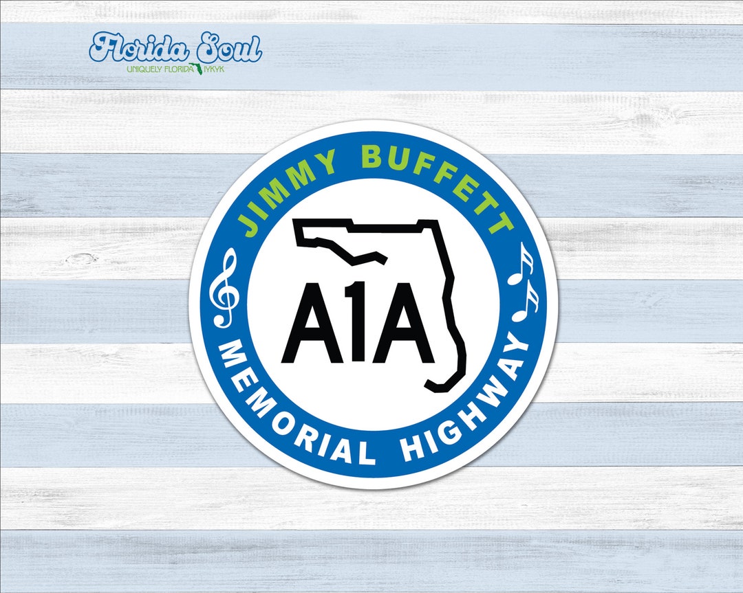 STICKER BLUE A1A Jimmy Buffett Memorial Highway - 3.5" - Etsy
