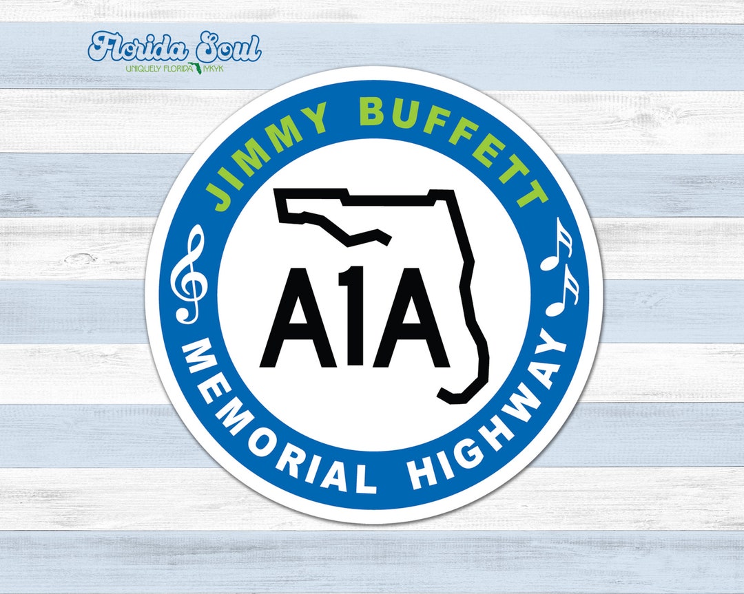 STICKER BLUE A1A Jimmy Buffett Memorial Highway - 5" - Etsy