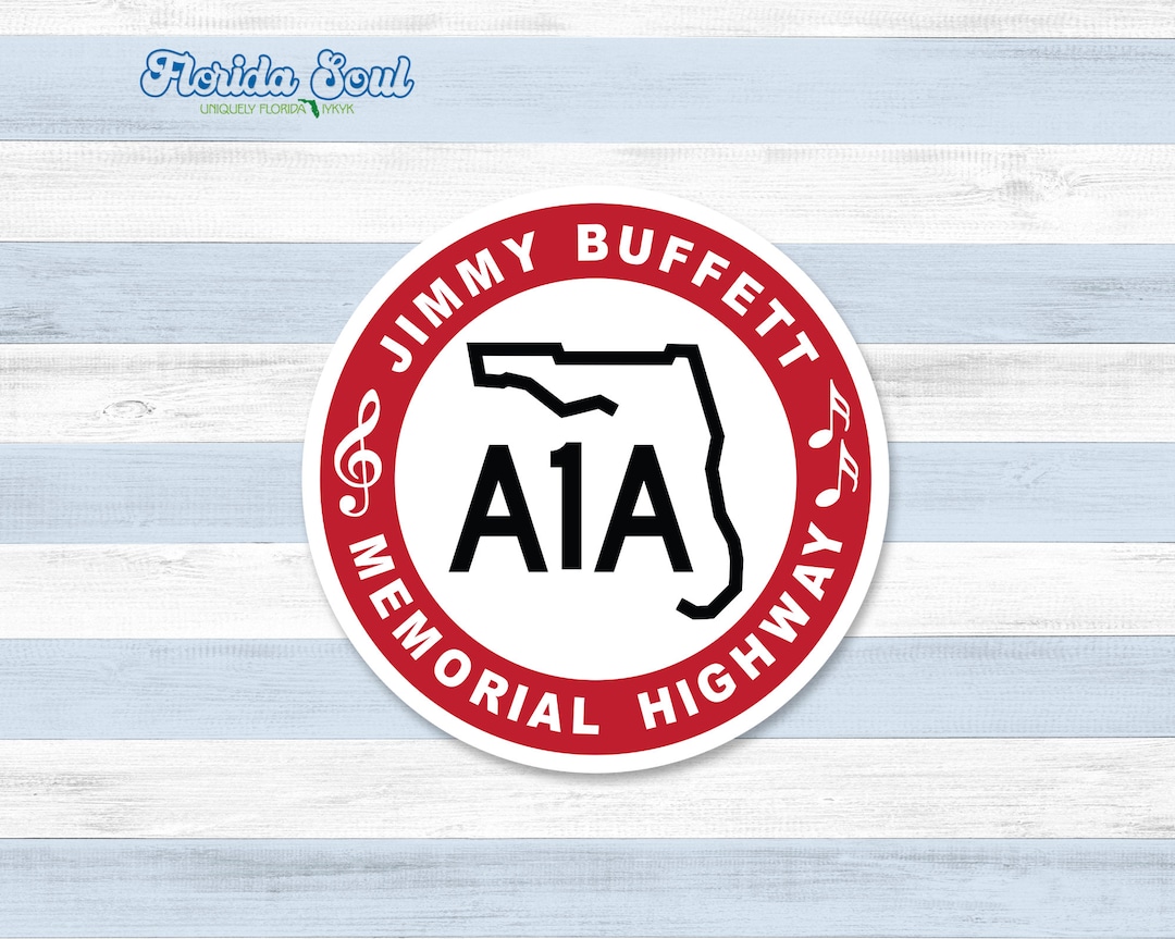 STICKER A1A Jimmy Buffett Memorial Highway - 3.5" - Etsy