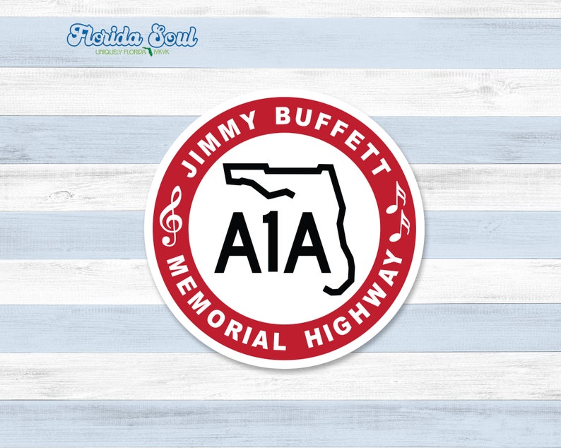 STICKER A1A Jimmy Buffett Memorial Highway - 3.5" - Etsy