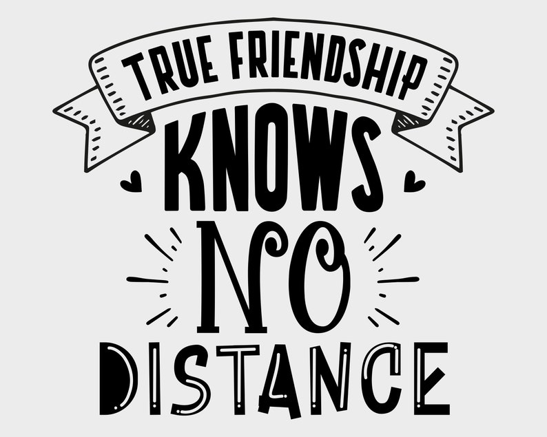 True Friendship Knows No Distance Svg Files for Cricut, Best Friends ...