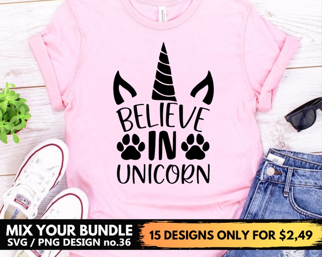 I Believe in Unicorn Svg Png Files Mix Bundle - Etsy