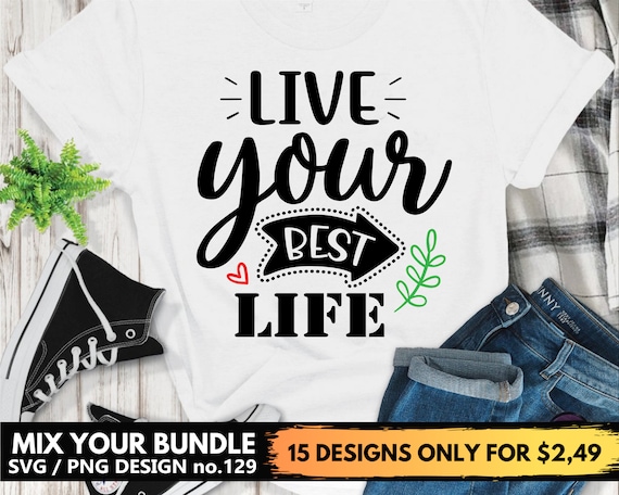 Live Your Best Life Svg Files for Cricut Inspirational Svg | Etsy