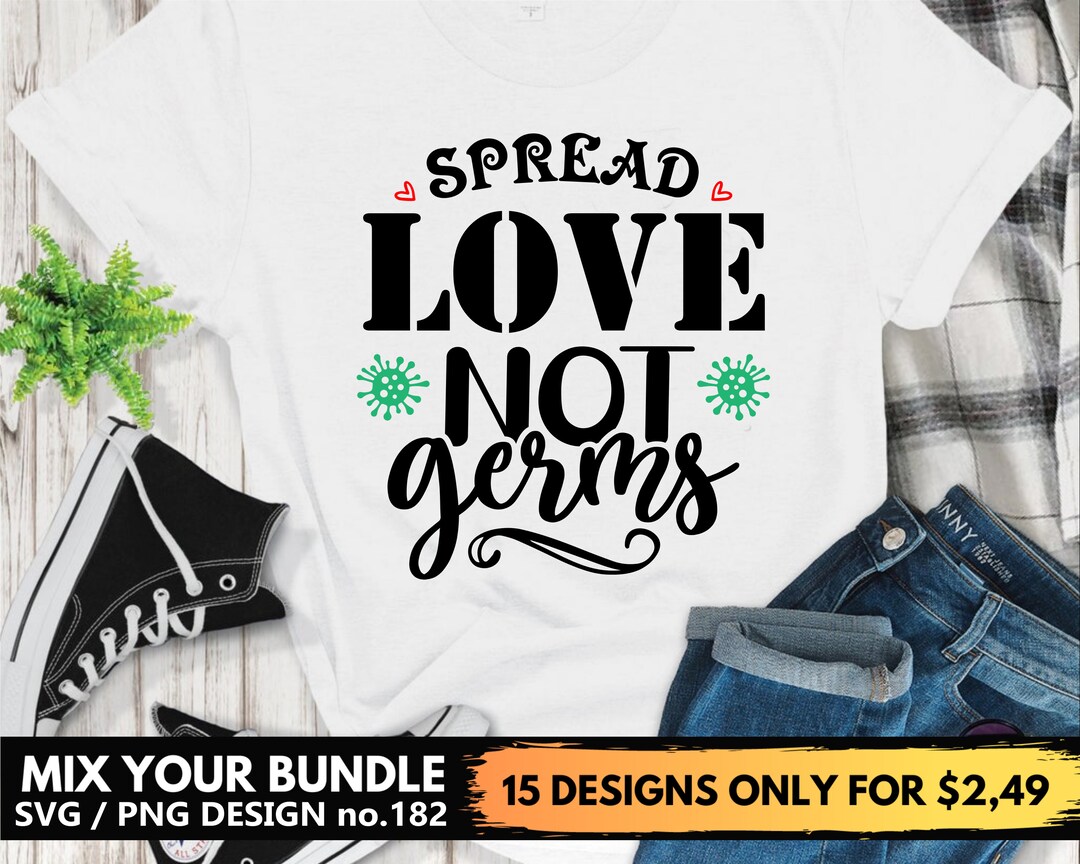 Spread Love Not Germs Svg Files for Cricut, Funny Quarantine Svg ...