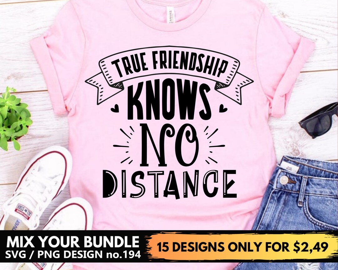 True Friendship Knows No Distance Svg Files for Cricut, Best Friends ...