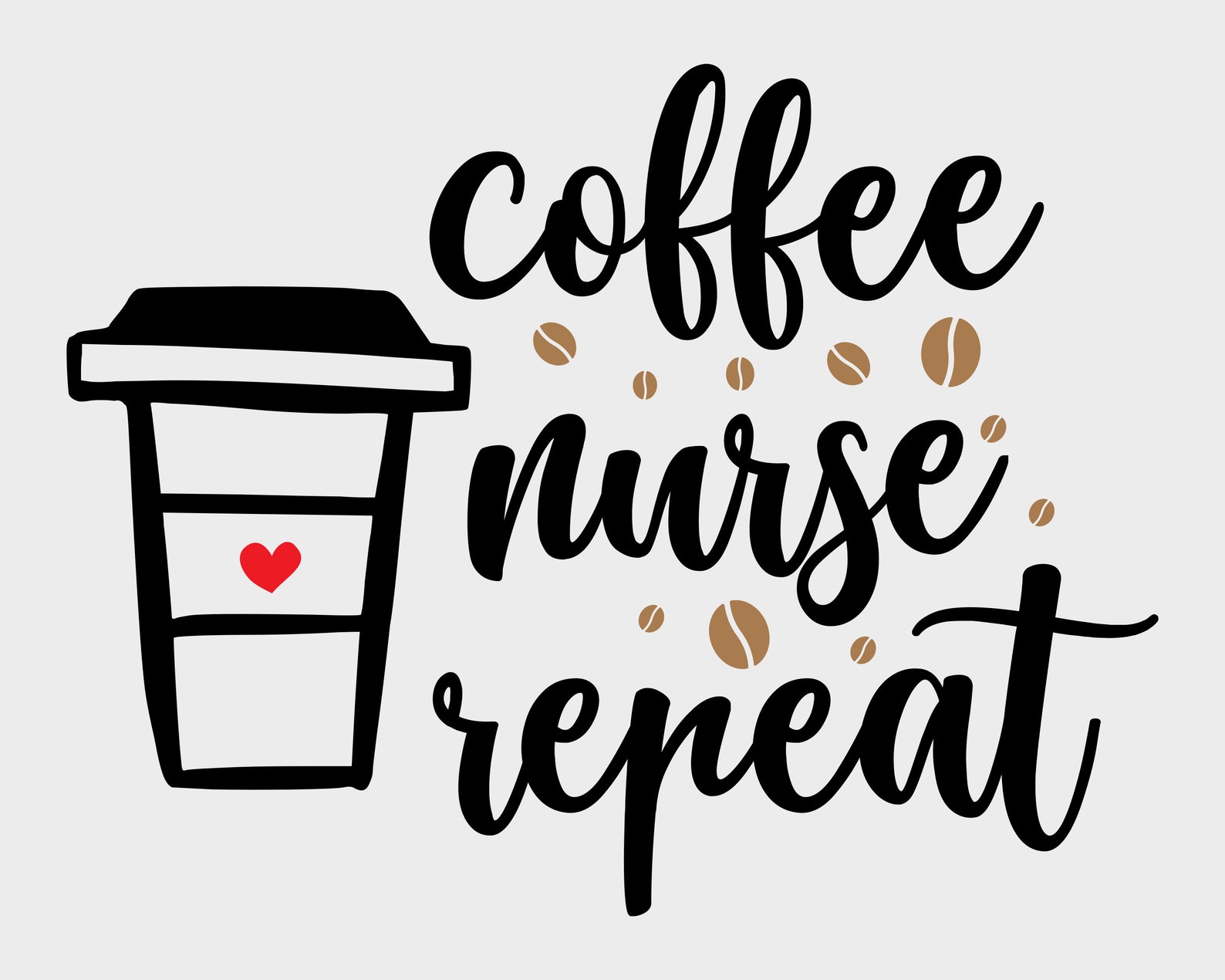 Coffee Nurse Repeat Svg Files for Cricut, Nurse Mom Life Svg, Coffee ...