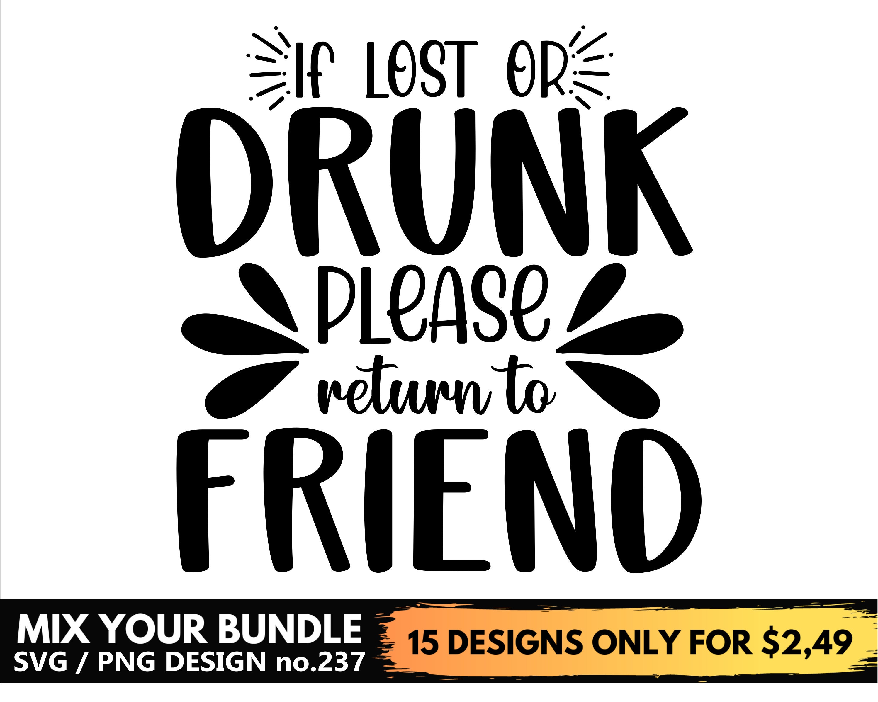 summer svg EpS If lost or Drunk please return to the birthday girl SVG ...