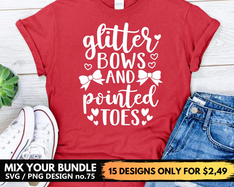 Glitter Bows and Pointed Toes Svg Files for Cricut, Dance Svg, Ballet ...