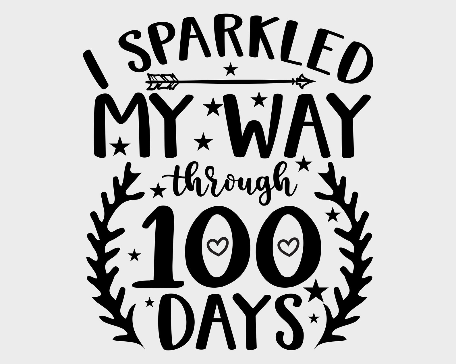 I Sparkled My Way Through 100 Days Svg Files For Cricut Funny Etsy España