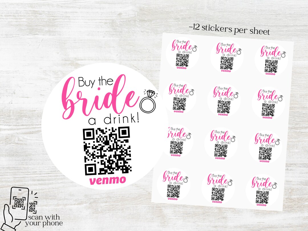 Buy the Bride a Drink Sticker | Venmo Sticker | Venmo QR Sticker ...